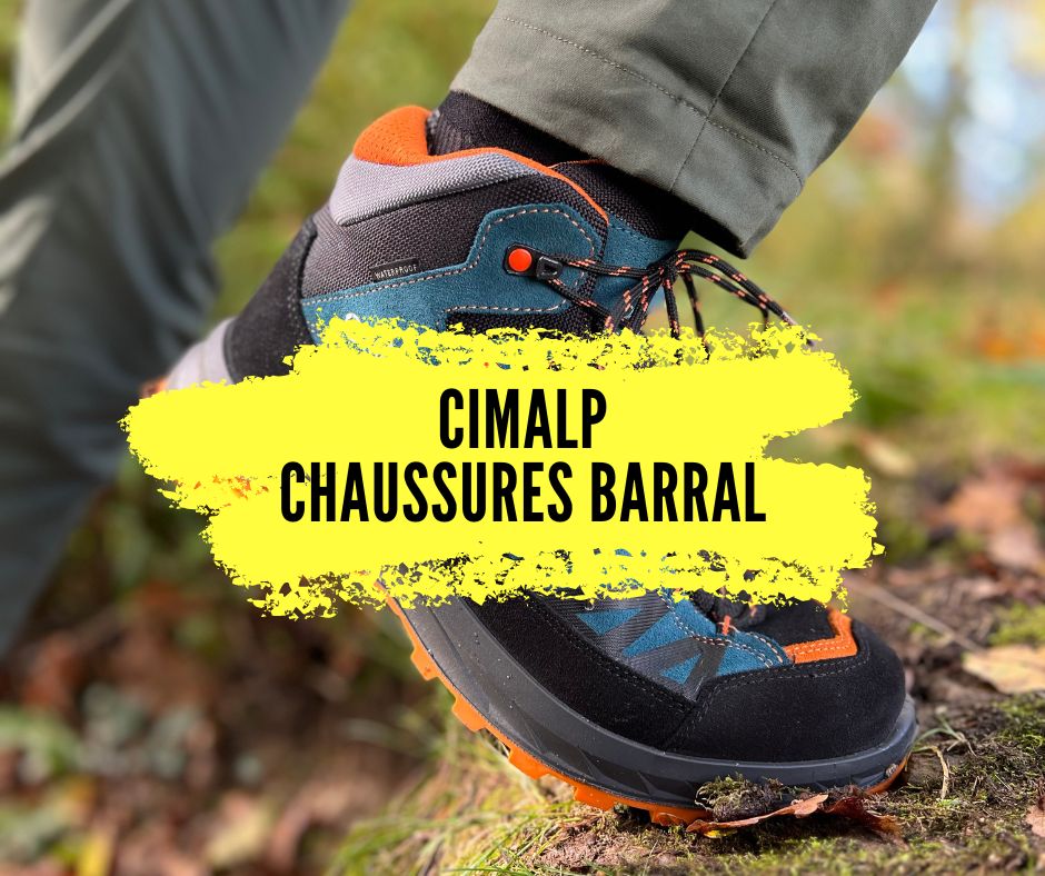 Cimalp Barral, test et avis sur ces chaussures de randonnée